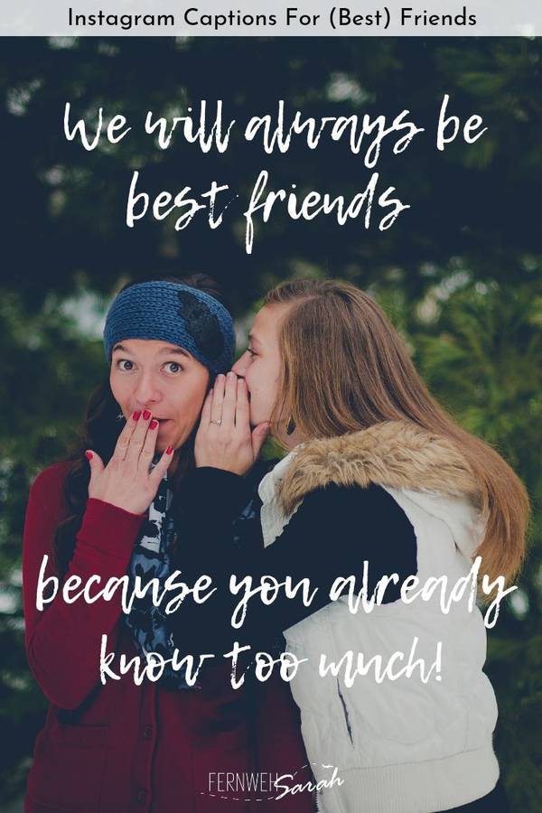 Awesome Instagram Captions For Friends Funny Cute And Smart Quotes